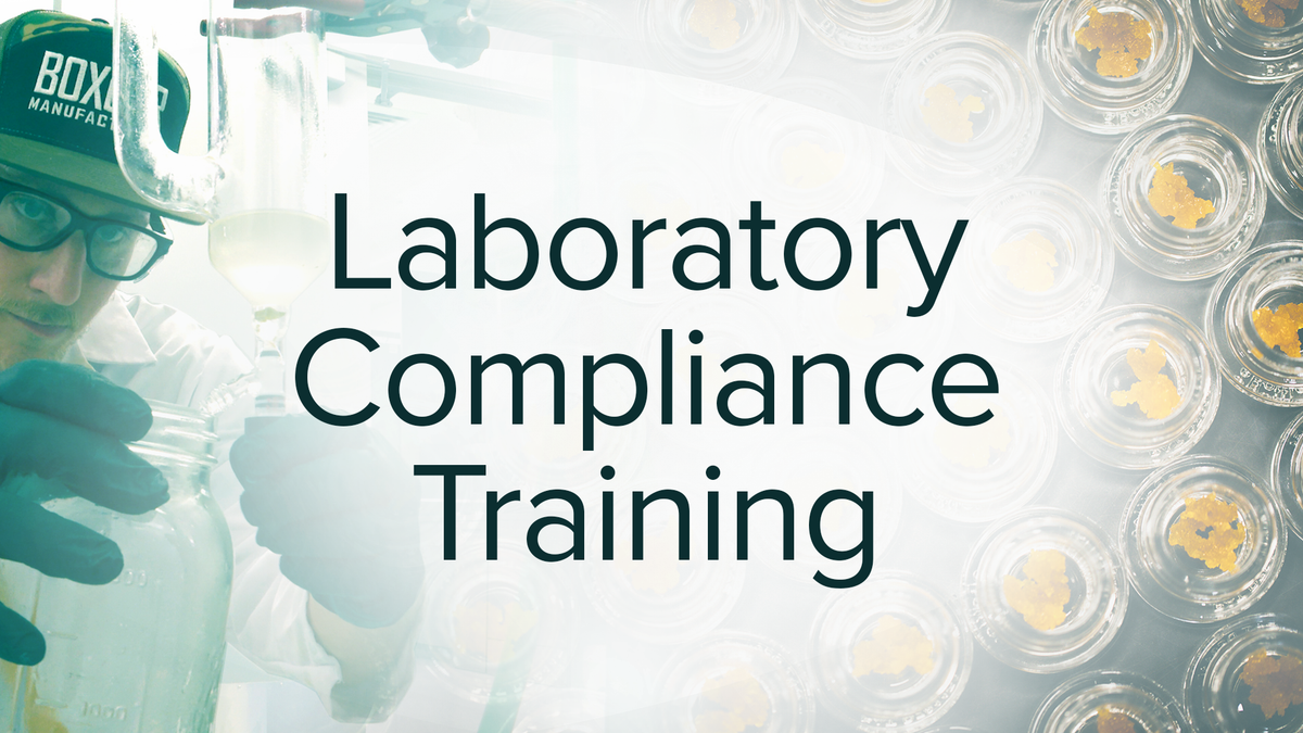 Laboratory Compliance Training – Green Flower Learning